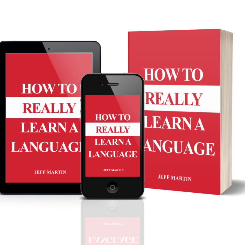 How to Really Learn a Language